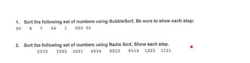 Solved 1. Sort the following set of numbers using | Chegg.com