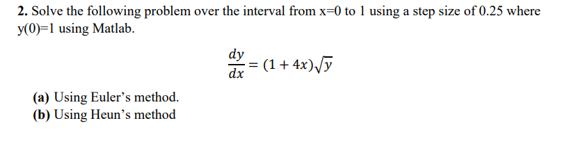 Solved 2. Solve the following problem over the interval from | Chegg.com