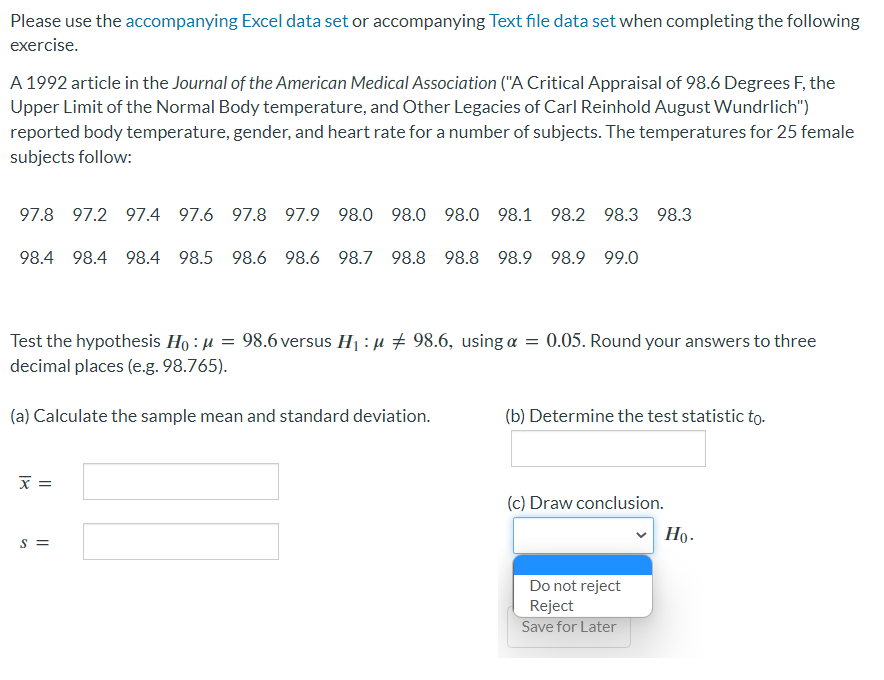 Solved Please use the accompanying Excel data set or | Chegg.com