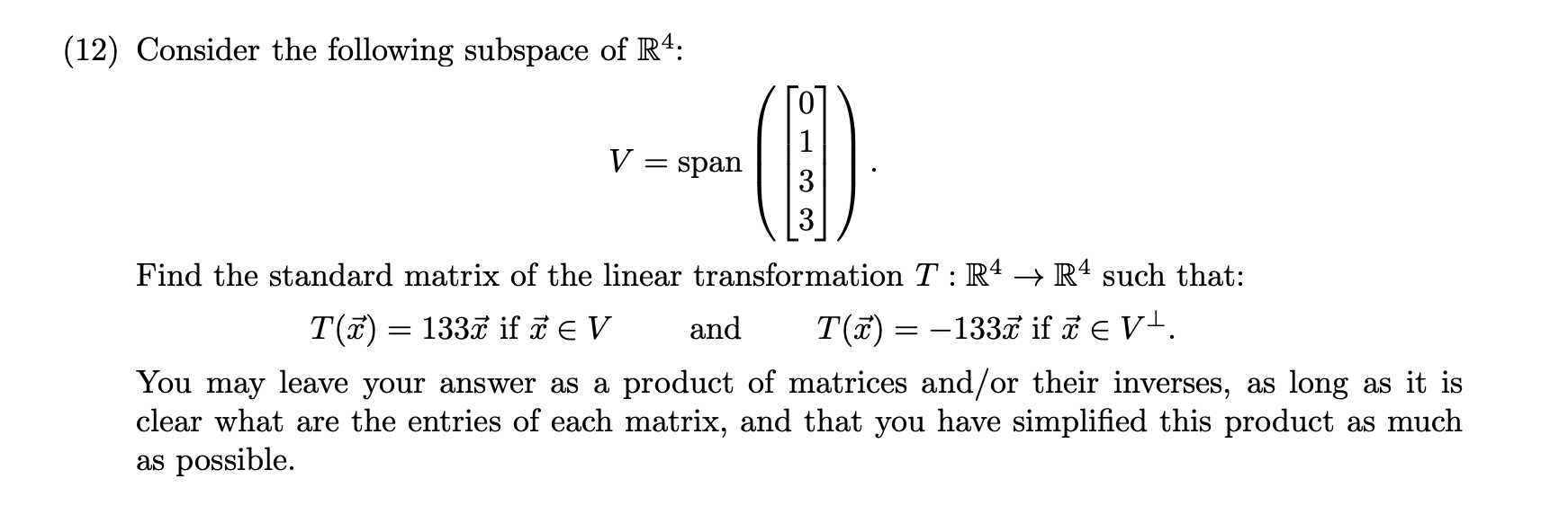 Solved (12) Consider the following subspace of R4 : | Chegg.com
