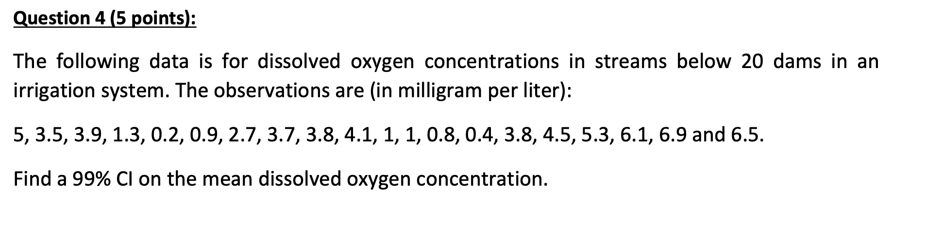 Solved Question 4 (5 points): The following data is for | Chegg.com