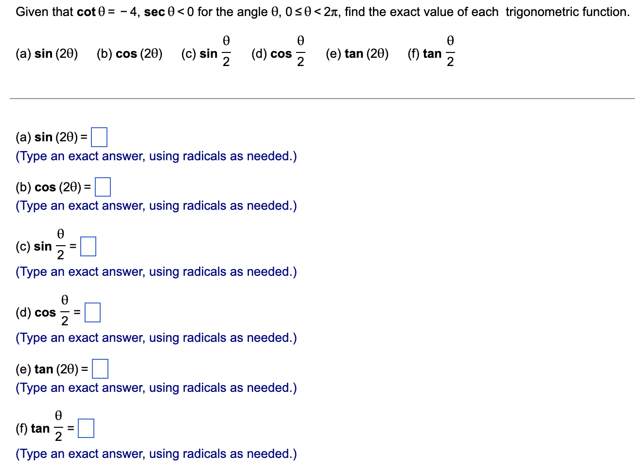 Solved Given that cotangent theta equalsminus4 , secant | Chegg.com