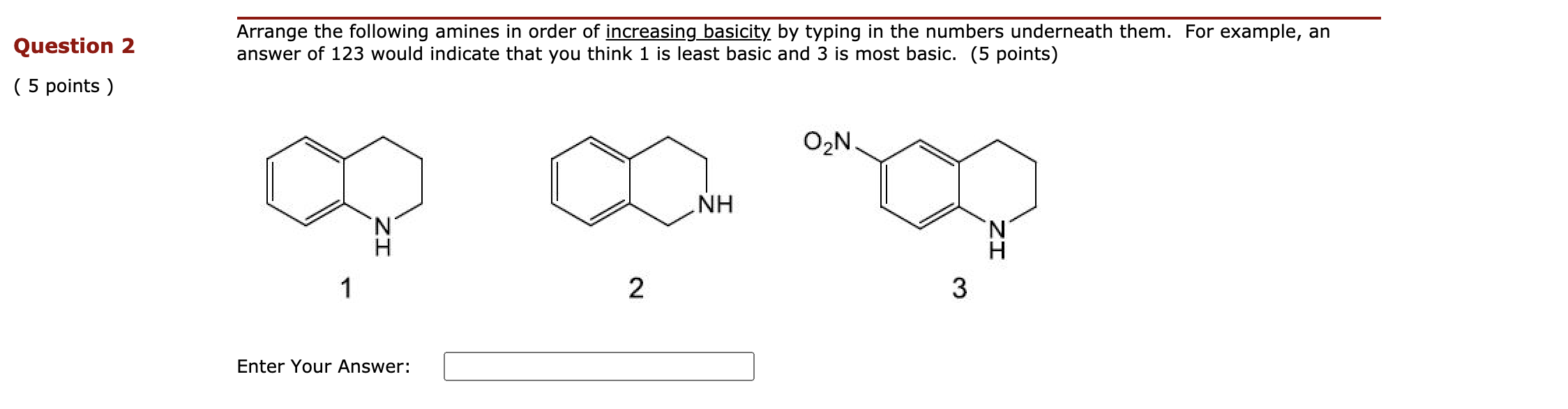 Solved Question 2 Arrange the following amines in order of | Chegg.com