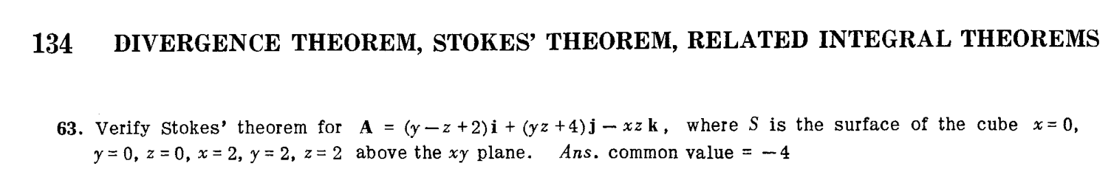 Solved 134 DIVERGENCE THEOREM, STOKES' THEOREM, RELATED | Chegg.com