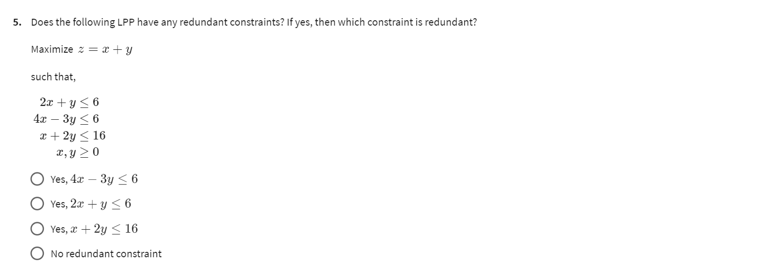 Solved 5. Does the following LPP have any redundant | Chegg.com
