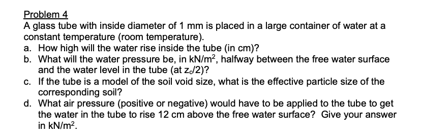 Solved Problem 4 A glass tube with inside diameter of 1 mm | Chegg.com
