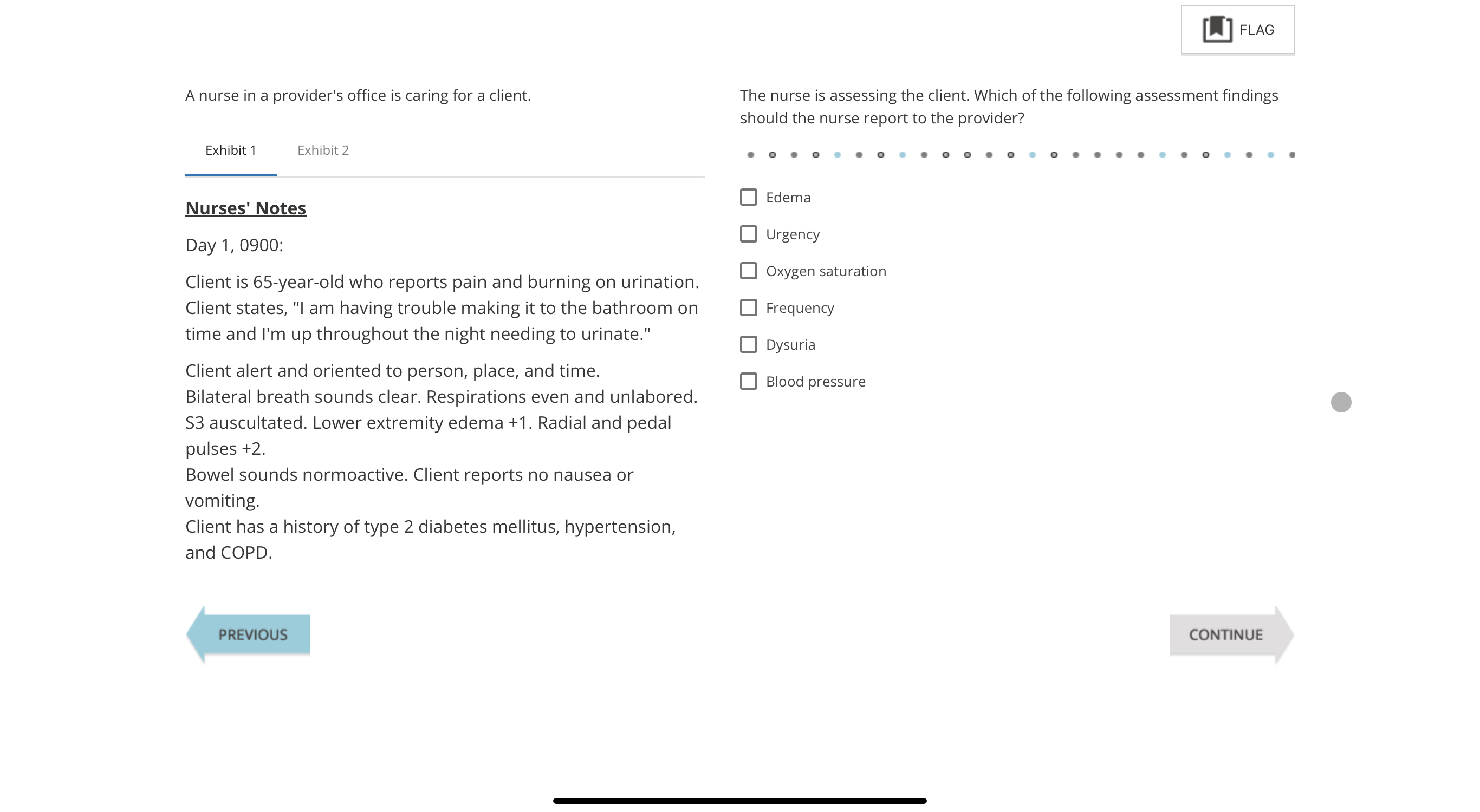 Solved The nurse is assessing the client. Which of the | Chegg.com