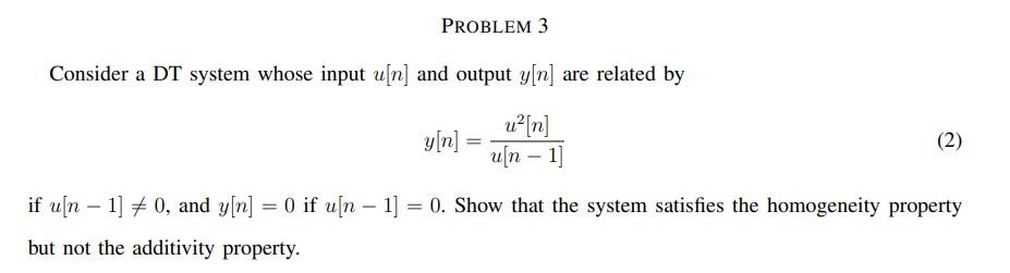 Solved PROBLEM 3 Consider a DT system whose input u[n] and | Chegg.com