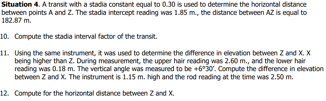 Solved Situation 4. A transit with a stadia constant equal | Chegg.com