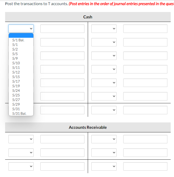 Solved Post the transactions to T accounts. (Post entries in | Chegg.com