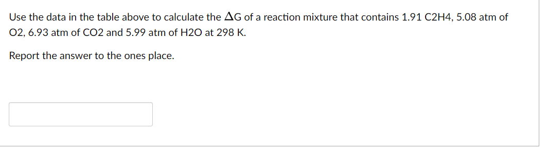 Solved C2H4(g) + 3 O2(g) --> 2 CO2(g) + 2 H2O(g) + ) ( Δ Sº | Chegg.com