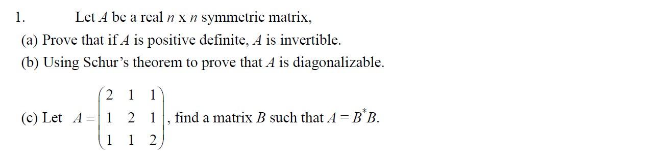 Solved 1 Let A Be A Real N×n Symmetric Matrix A Prove