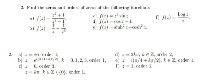 Solved 2. Find the zeros and orders of zeros of the | Chegg.com