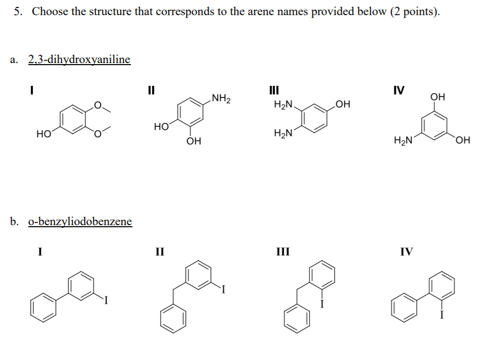 Solved 5. Choose the structure that corresponds to the arene | Chegg.com