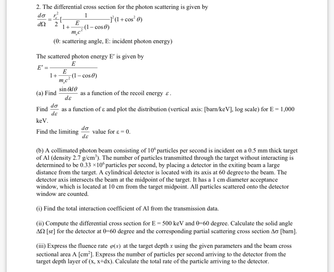 Solved 2 ﻿the Differential Cross Section For The Photon