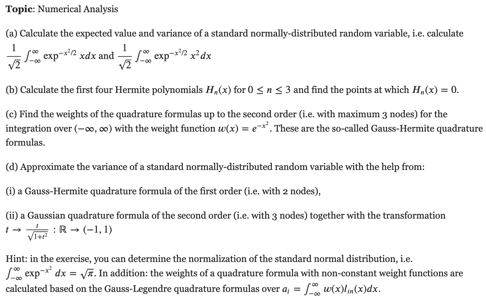 Solved Topic: Numerical Analysis (a) Calculate the expected | Chegg.com
