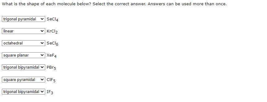 Solved What is the shape of each molecule below? Select the | Chegg.com