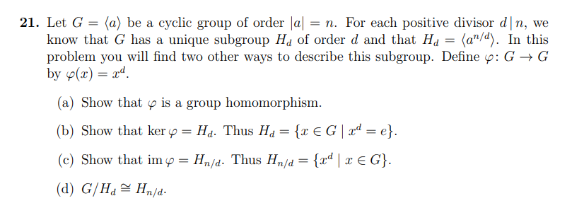 Solved 21. Let G = (a) be a cyclic group of order |a| = n. | Chegg.com
