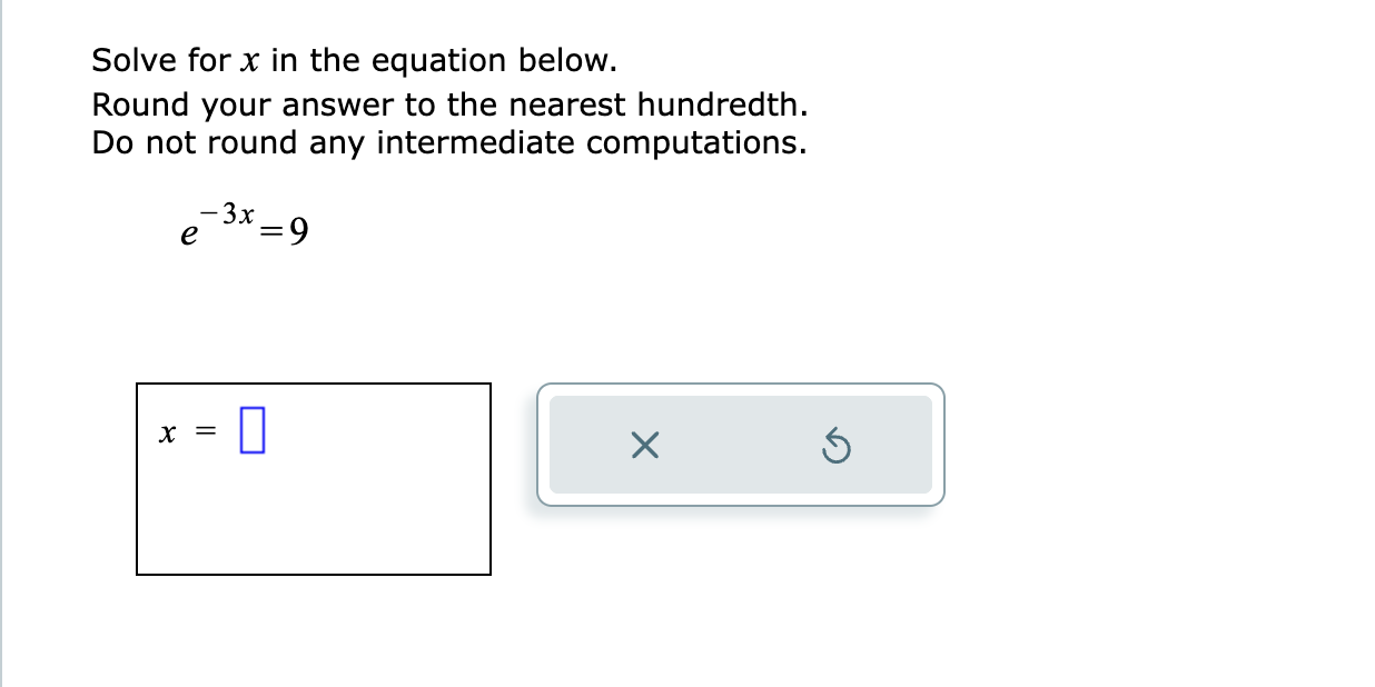 Solved Solve for x in the equation below. Round your answer | Chegg.com