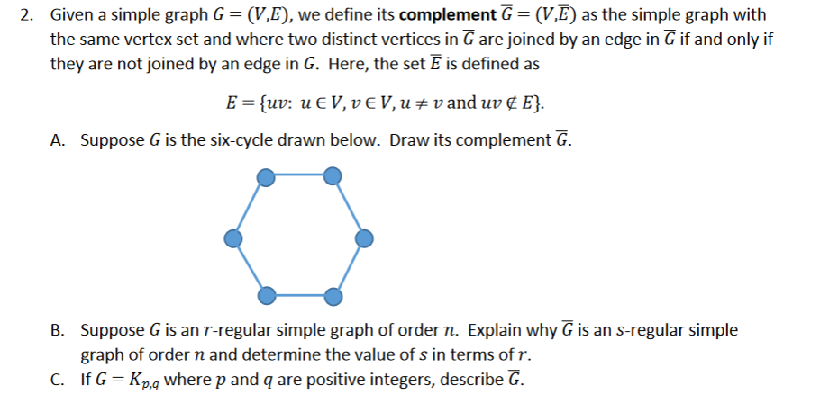 Solved Given A Simple Graph Gve We Define Its 