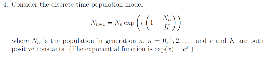4. Consider the discrete-time population model Nnt1 = | Chegg.com