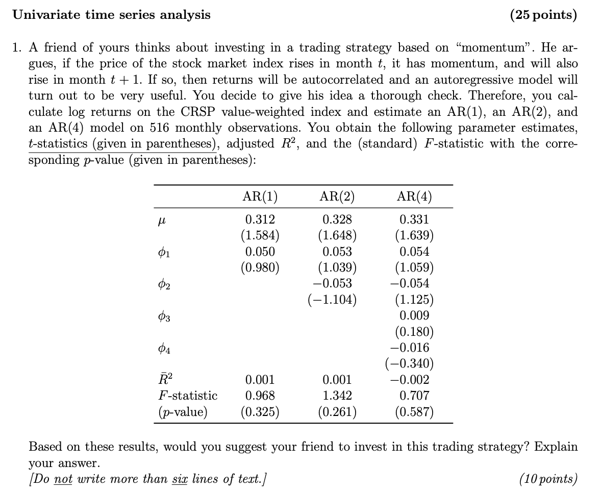 Univariate time series analysis (25 points) 1. A | Chegg.com