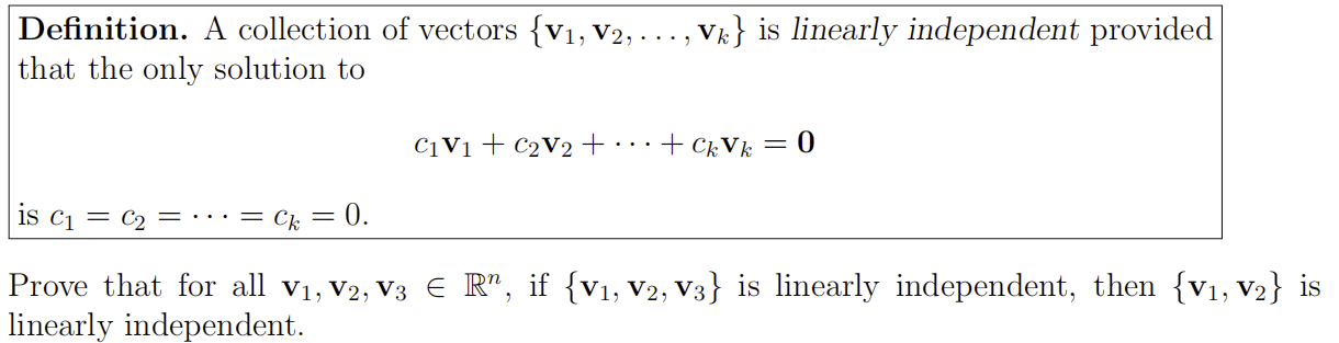 Solved Definition. A collection of vectors {v1,v2,…,vk} is | Chegg.com
