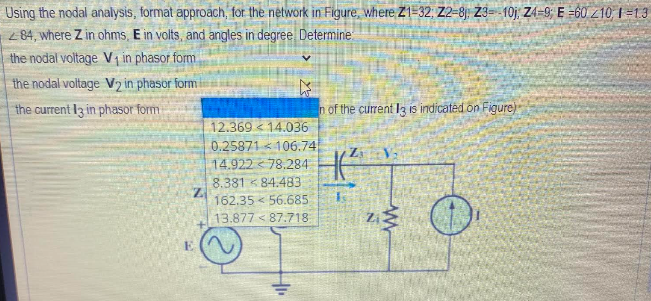 Solved Using the nodal analysis, format approach, for the | Chegg.com