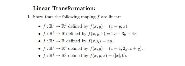 Solved Linear Transformation: 1. Show that the following | Chegg.com