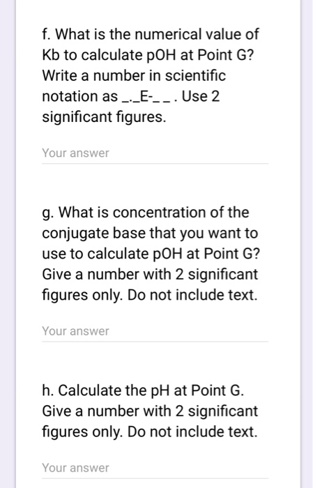 f. What is the numerical value of Kb to calculate pOH | Chegg.com
