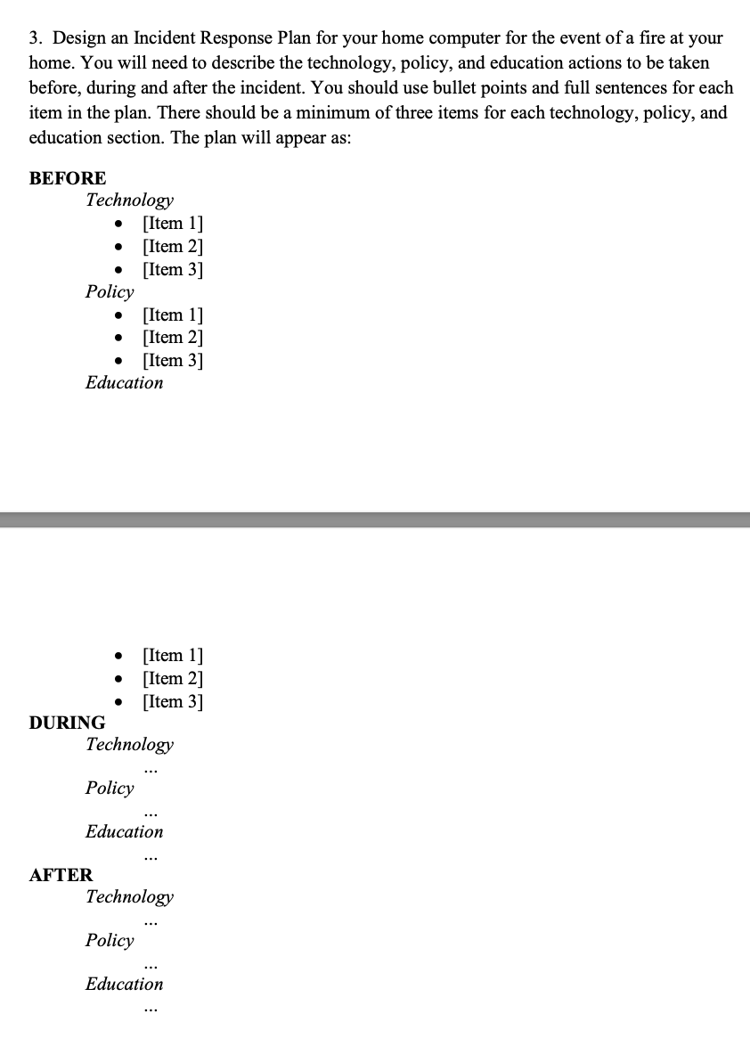 Solved 3. Design an Incident Response Plan for your home | Chegg.com