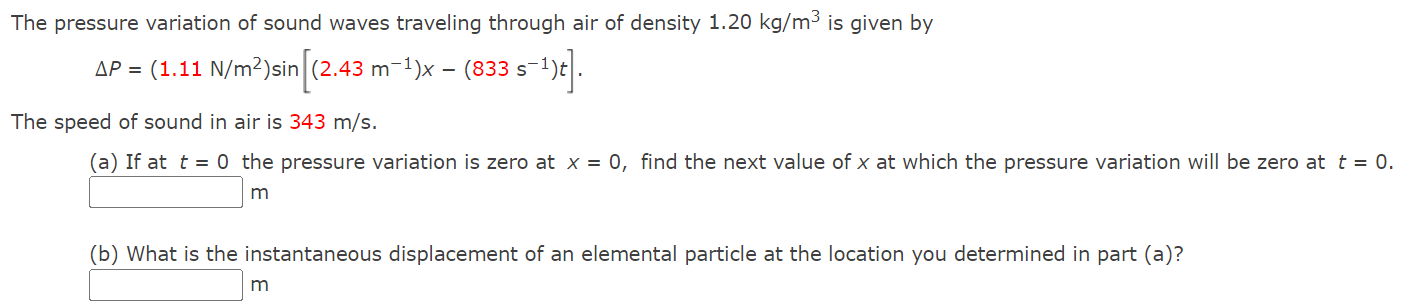 Solved The pressure variation of sound waves traveling | Chegg.com