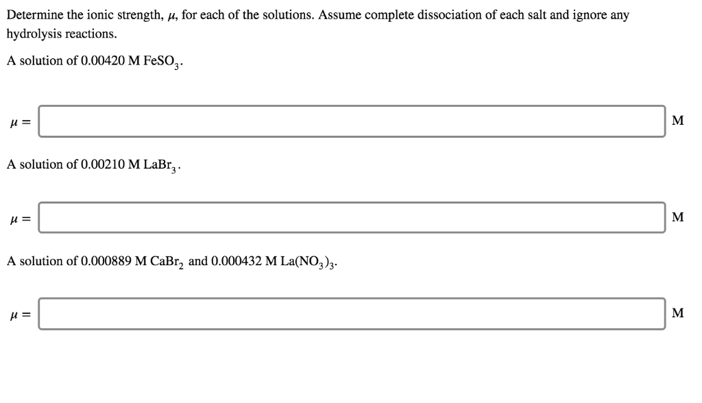 Solved Determine the ionic strength, μ, for each of the | Chegg.com
