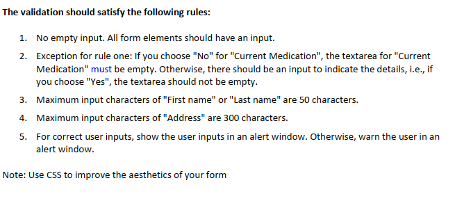 Solved Using JavaScript to validate user inputs for this | Chegg.com