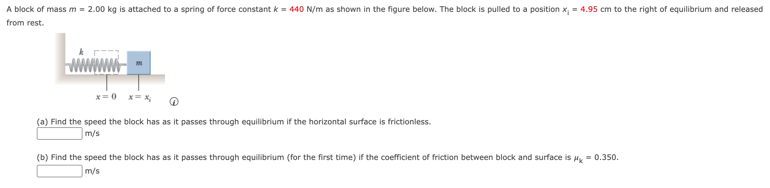 Solved from rest. (a) Find the speed the block has as it | Chegg.com