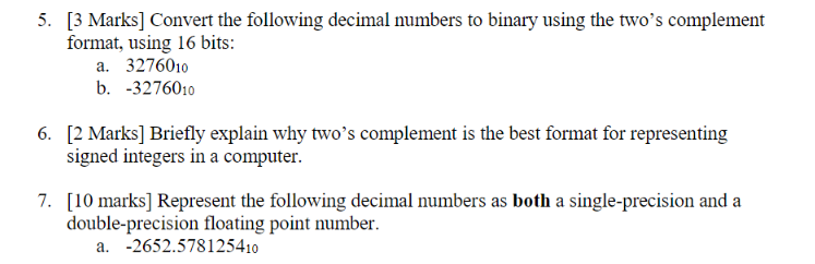 Solved 5. [3 Marks] Convert the following decimal numbers to | Chegg.com