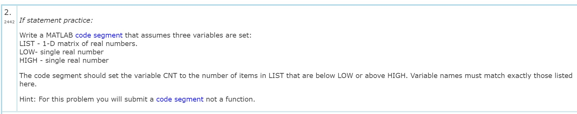 Solved 2442 If statement practice: Write a MATLAB code | Chegg.com