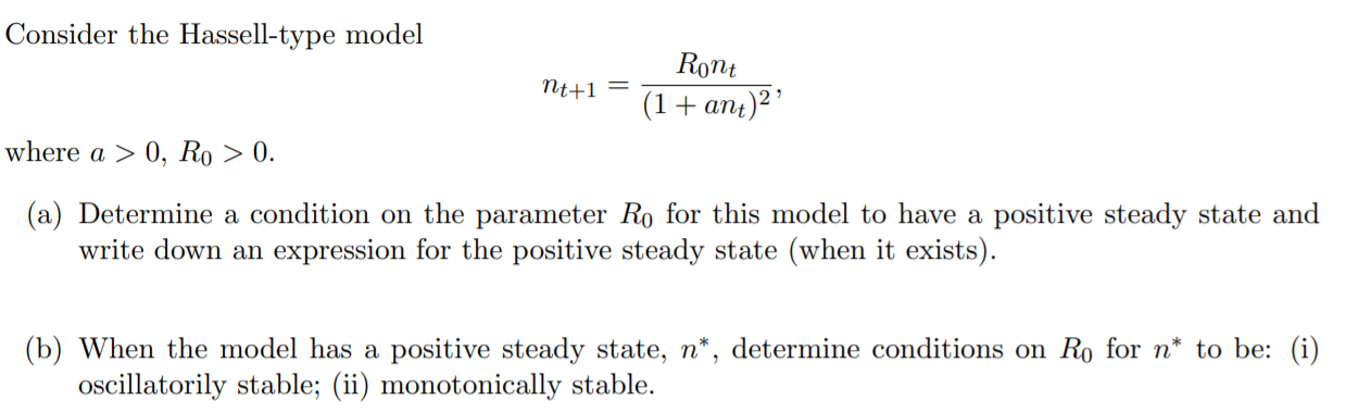 Consider the Hassell-type model nt+1 = Ront (1 + | Chegg.com