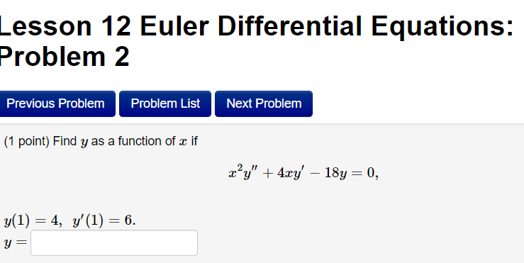 Solved Lesson 12 Euler Differential Equations: Problem 2 | Chegg.com