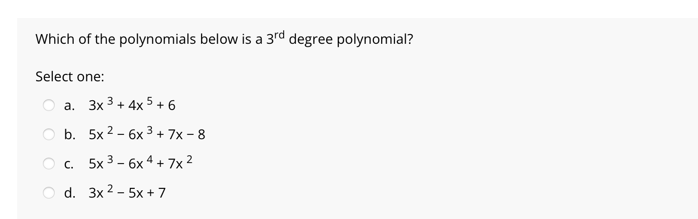 Solved Which of the polynomials below is a 3rd ﻿degree | Chegg.com