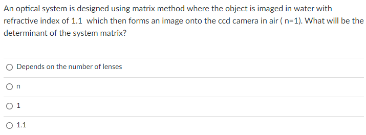 Solved An optical system is designed using matrix method | Chegg.com