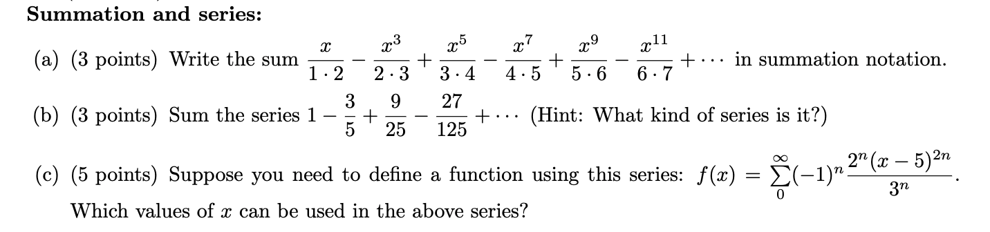 Solved Summation and series: (a) (3 points) Write the sum | Chegg.com