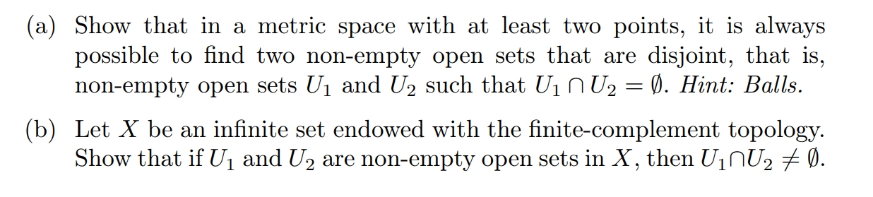Solved (a) ﻿Show that in a metric space with at least two | Chegg.com