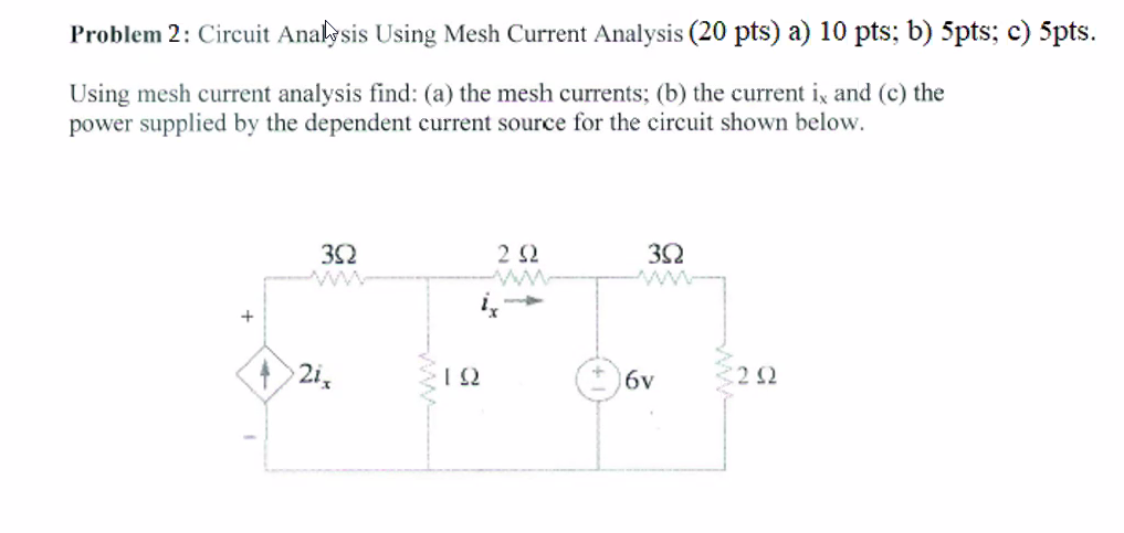 Solved Problem 2: Circuit Analysis Using Mesh Current | Chegg.com