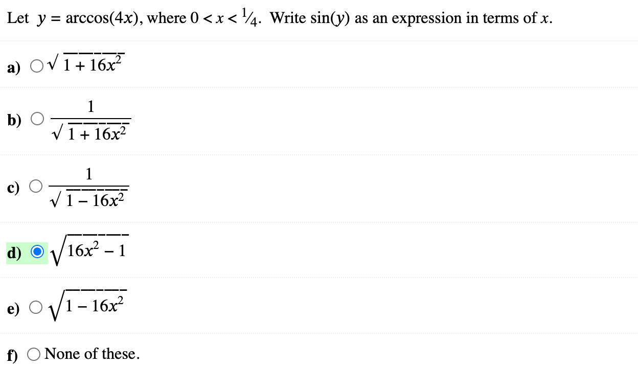 Solved Let 𝑦=arccos(4𝑥), where 0
