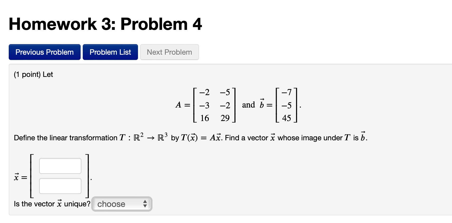 Solved (1 point) Let A=⎣⎡−2−316−5−229⎦⎤ and b=⎣⎡−7−545⎦⎤. | Chegg.com