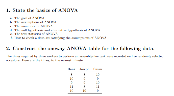 Solved 1. State the basics of ANOVA a. The goal of ANOVA b. | Chegg.com