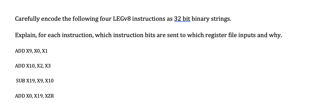 Solved Carefully encode the following four LEGv8 | Chegg.com