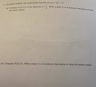 Solved 6. (14 points) Consider the multivariable function | Chegg.com
