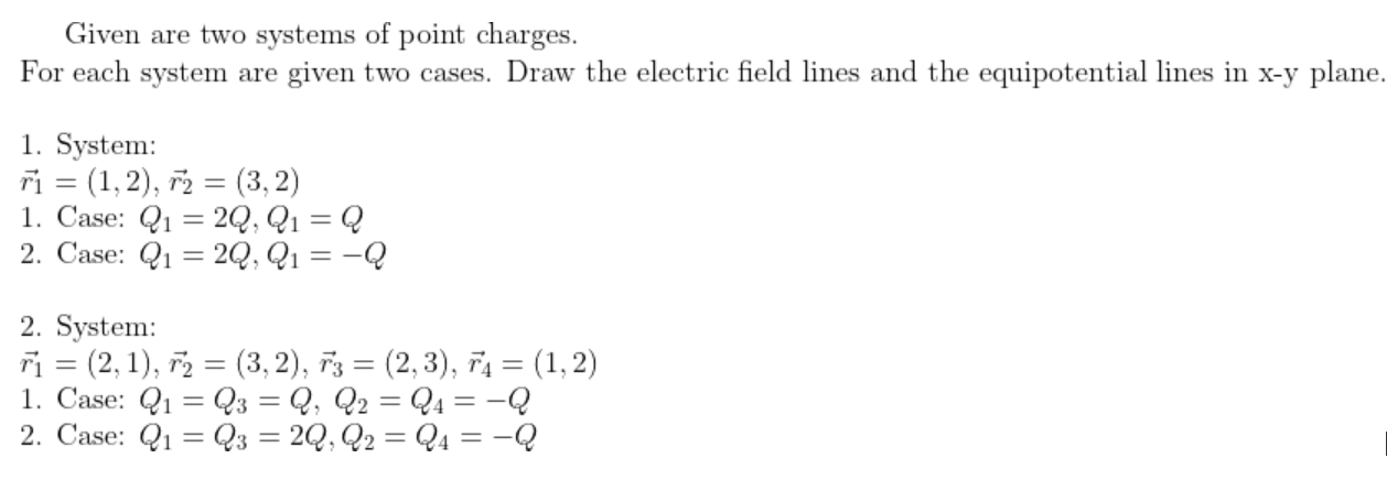Solved Given are two systems of point charges. For each | Chegg.com